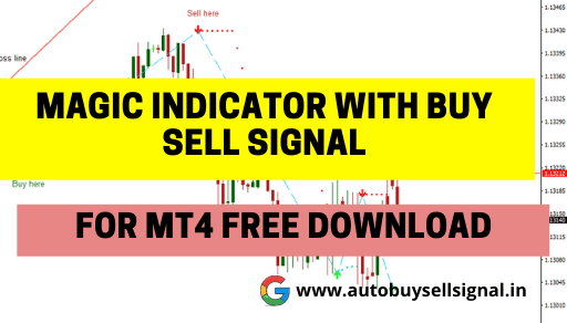 Magic Indicator with buy sell signal for MT4